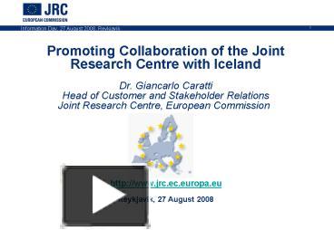 The role of Joint Research Centre as reference centre for science and ...