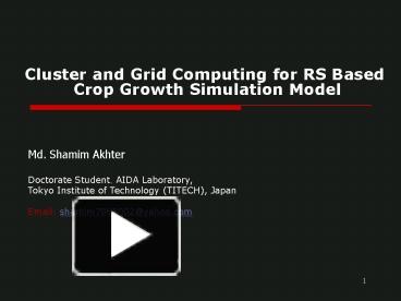 PPT – Cluster and Grid Computing for RS Based Crop Growth Simulation ...