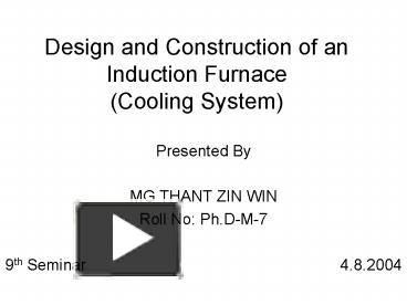 PPT – Design and Construction of an Induction Furnace Cooling System ...