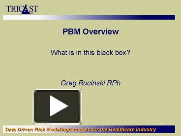 PBM Overview presentation | free to view
