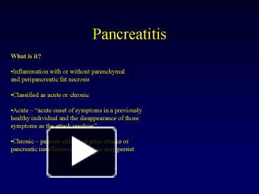 PPT – Pancreatitis PowerPoint presentation | free to view - id: fe111-YTZhM