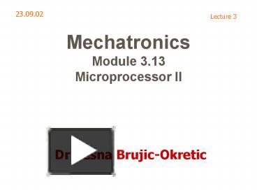 PPT – Mechatronics Module 3.13 Microprocessor II PowerPoint ...