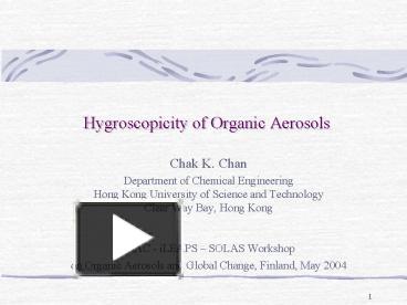 Hygroscopicity of Organic Aerosols presentation | free to view