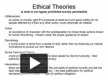 Ethical Theories is what is not legally prohibited morally permissible ...