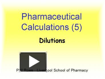 PPT – Pharmaceutical Calculations (5) PowerPoint presentation | free to ...