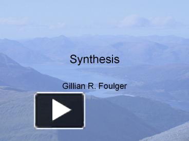 PPT – Synthesis PowerPoint presentation | free to download - id: ff185 ...