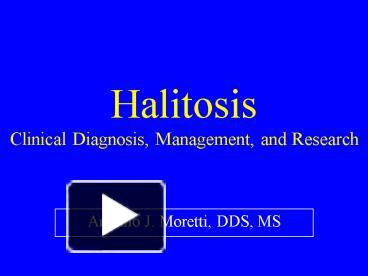 Halitosis Clinical Diagnosis, Management, and Research presentation ...