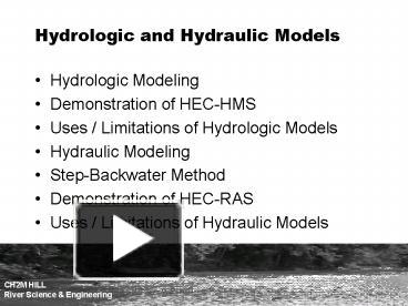 Hydrologic and Hydraulic Models presentation | free to view