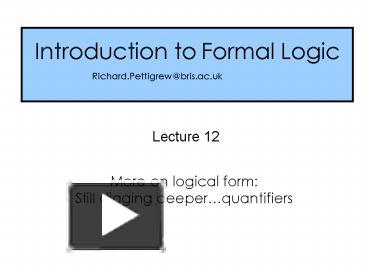 PPT – Introduction to Formal Logic PowerPoint presentation | free to ...