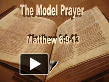 PPT – The Model Prayer PowerPoint presentation | free to view - id ...