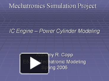 PPT – Mechatronics Simulation Project PowerPoint presentation | free to ...