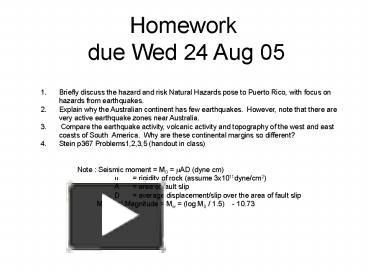 PPT – Homework due Wed 24 Aug 05 PowerPoint presentation | free to view ...