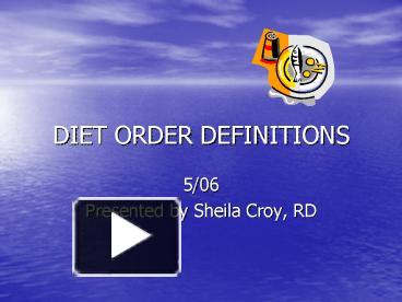 PPT – DIET ORDER DEFINITIONS PowerPoint presentation | free to view ...