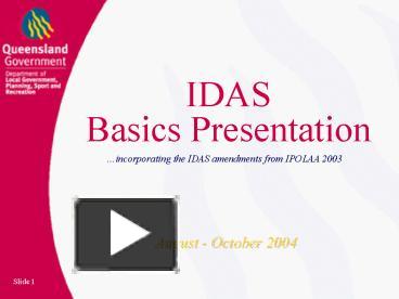 IPA and IDAS Basics presentation | free to view