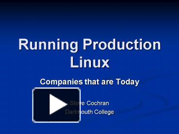PPT – Running Production Linux PowerPoint presentation | free to view ...