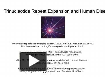 Trinucleotide Repeat Expansion and Human Disease presentation | free to ...