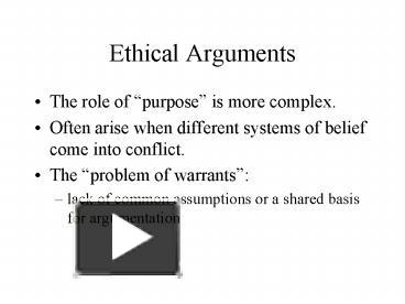 PPT – Ethical Arguments PowerPoint presentation | free to view - id ...
