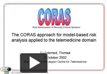 PPT – The CORAS approach for modelbased risk analysis applied to the ...